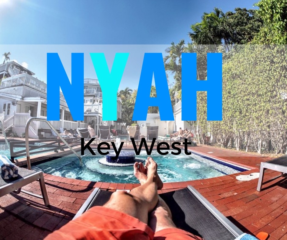 NYAH Key West - Not Your Average Hotel Key West Review