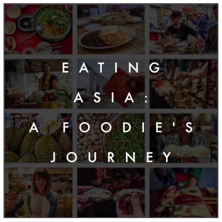 Eating Asia: A Foodie's Journey Across a Continent