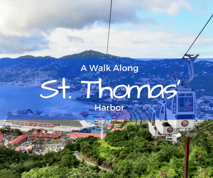 A Walk Along St. Thomas’ Charlotte Amalie Harbor - This Life in Trips
