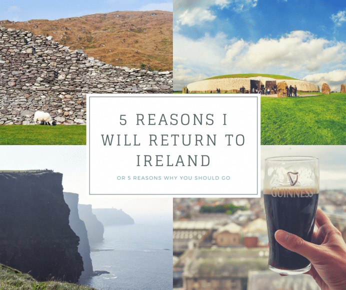 5 Reasons why I will Return to Ireland | This Life in Trips