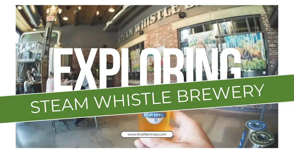 Steam Whistle Brewery Tour Review | This Life in Trips