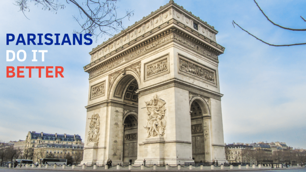 Parisians do it Better - Why you Should Consider a Local Guide in Paris