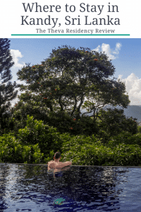 Where to Stay in Kandy, Sri Lanka - The Theva Residency Review