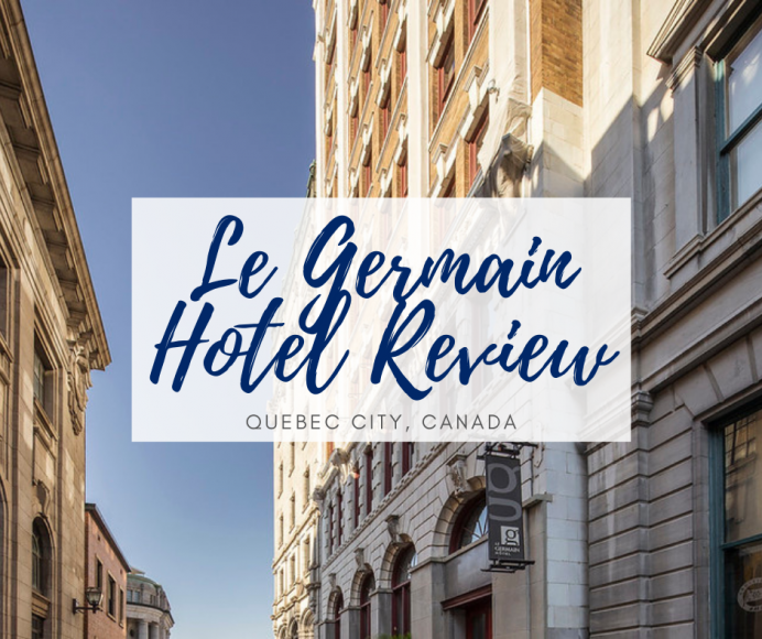 Le Germain Québec Hotel Review - Hidden Comfort in Old Quebec