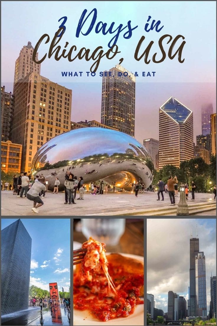 3 Days in Chicago – What to See, Do, Eat and Drink