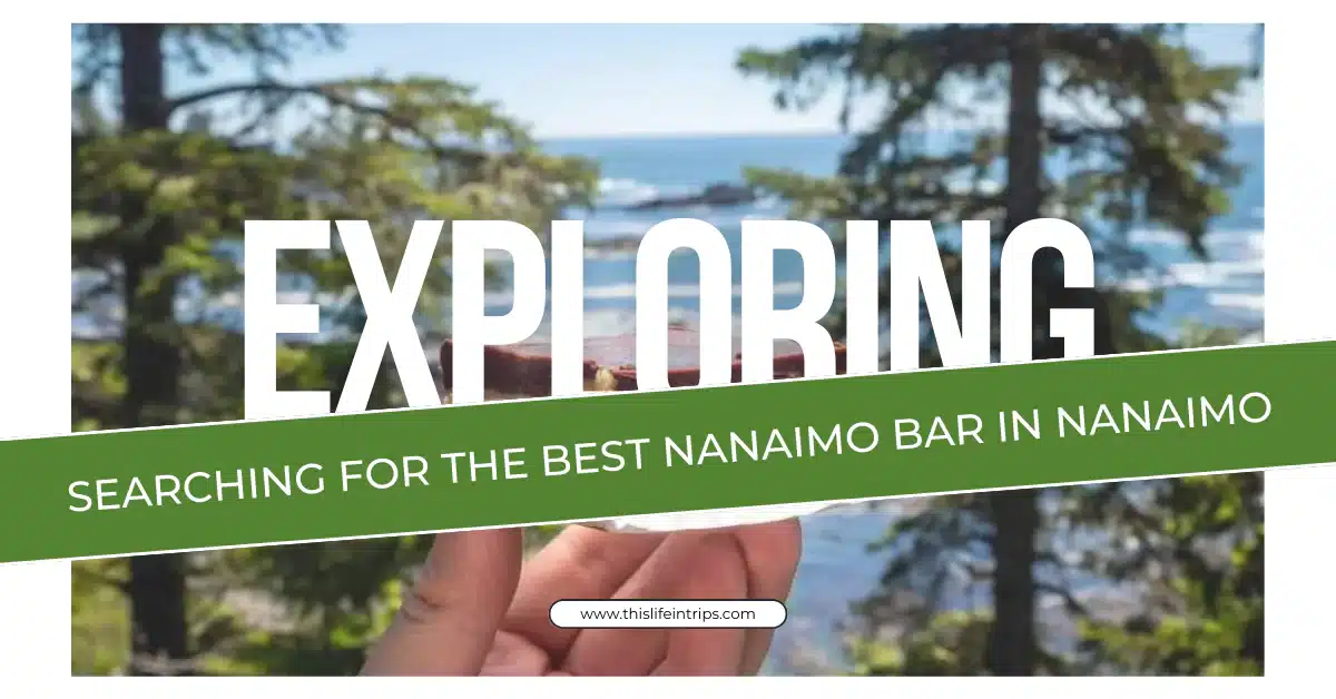 Searching for the Best Nanaimo Bar in Nanaimo? Here Are My Top Picks.