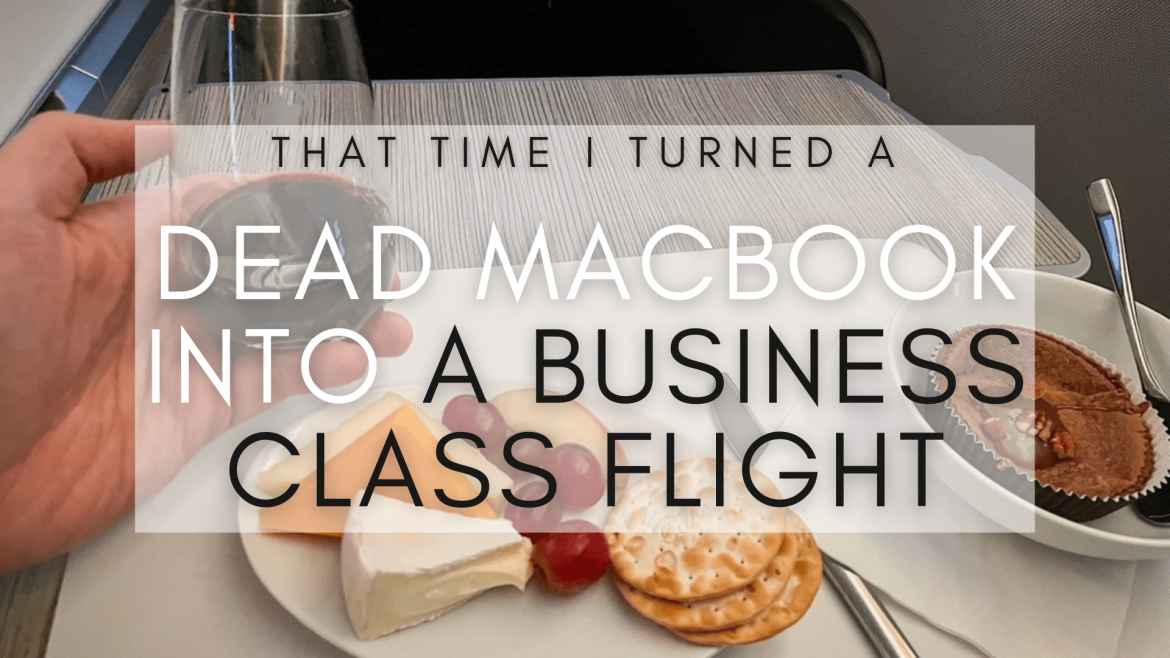 How I Turned My Dead MacBook Into a Free Business Class Flight