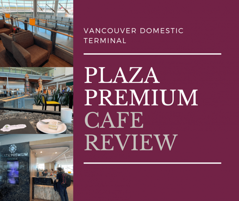 Plaza Premium Lounge Vancouver Cafe Review – This Life in Trips