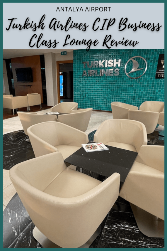 Turkish Air Lines CIP Lounge Antalya Airport Review
