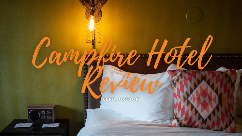 Campfire Hotel Review - Where to Stay in Bend, Oregon
