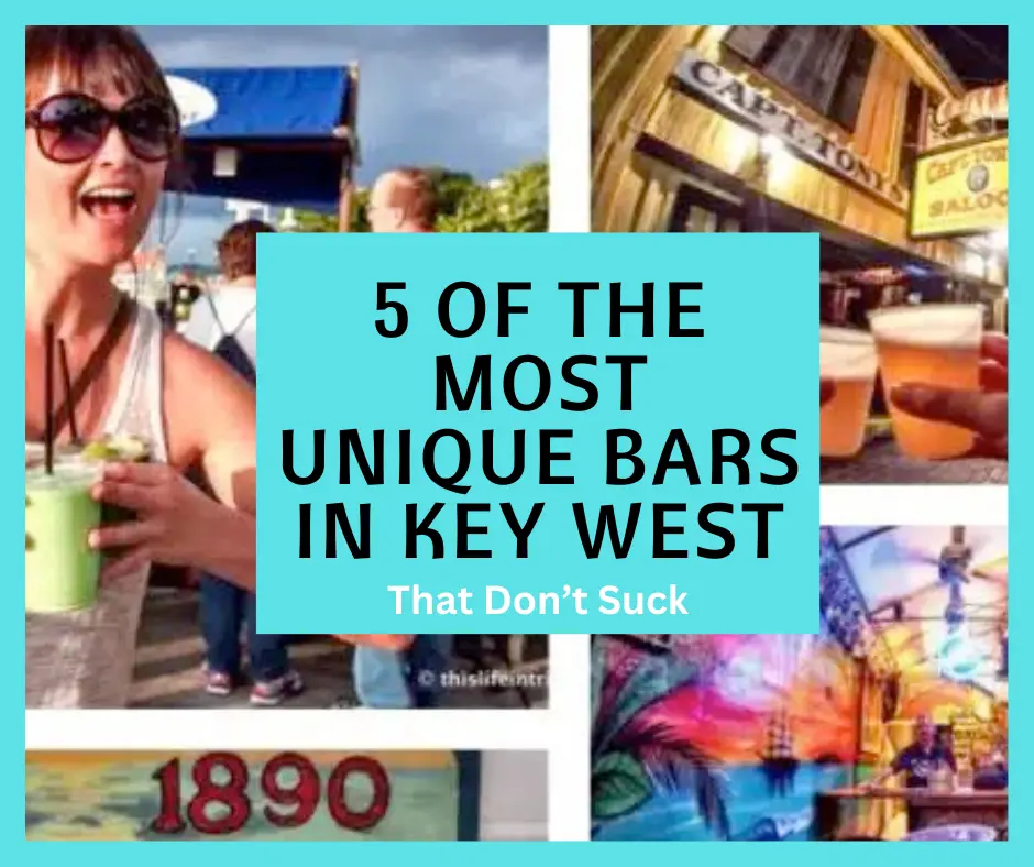 The Most Unique Bars in Key West (That Don’t Suck) in 2024